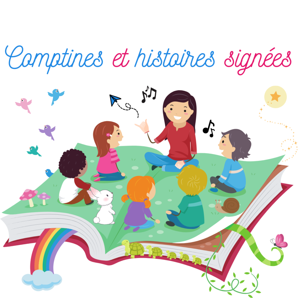 Comptines et histoires signées - Signes avec bébé - Le Fabalab